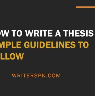 A Complete Thesis Writing Guideline 2026 | Writerspk
